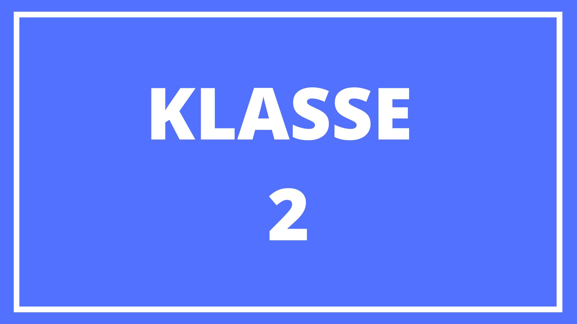 Klasse 2 – Übungen Arbeitsblätter - Klasse Arbeitsblätter